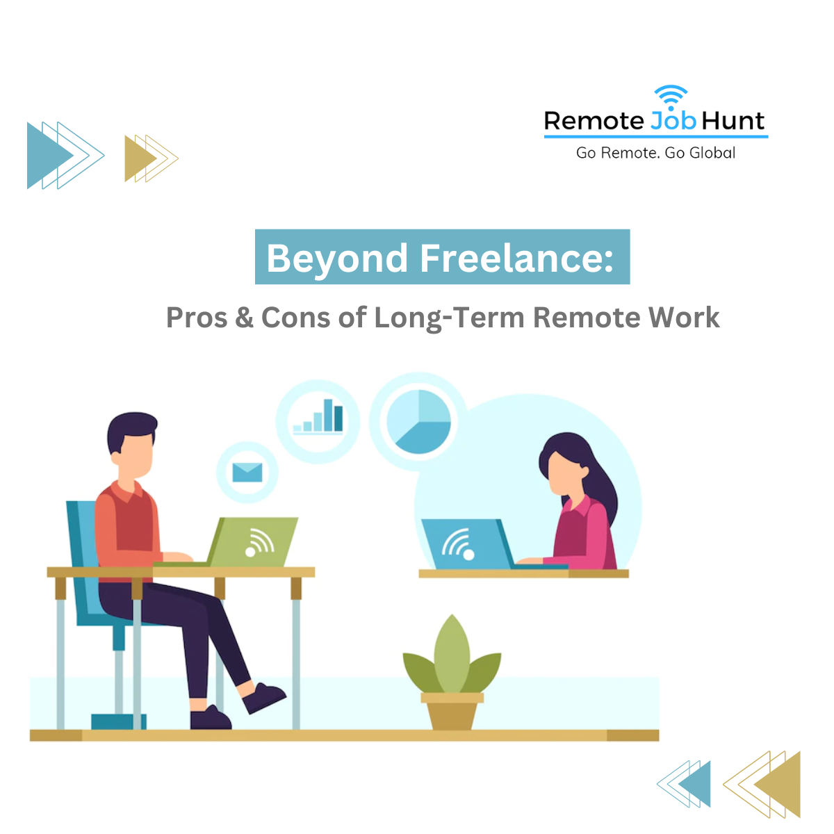 Beyond Freelance: Pros & Cons of Long-Term Remote Work